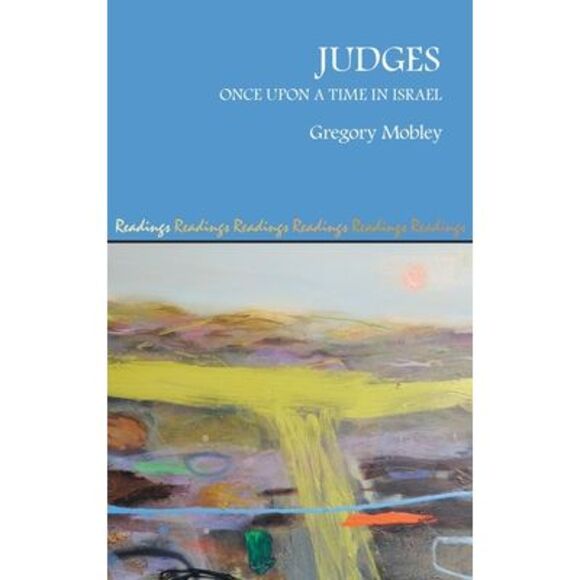 Gregory Mobley | Other | Judges Once Upon A Time In Israel Gregory ...